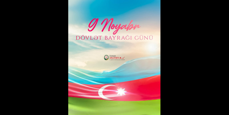 9 Noyabr - Dövlət Bayrağı Günü | Azərbaycan Respublikası Göygöl Rayon ...